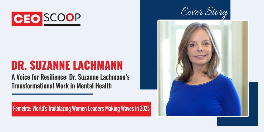 A Voice For Resilience: Dr. Suzanne Lachmann’s Transformational Work In ...